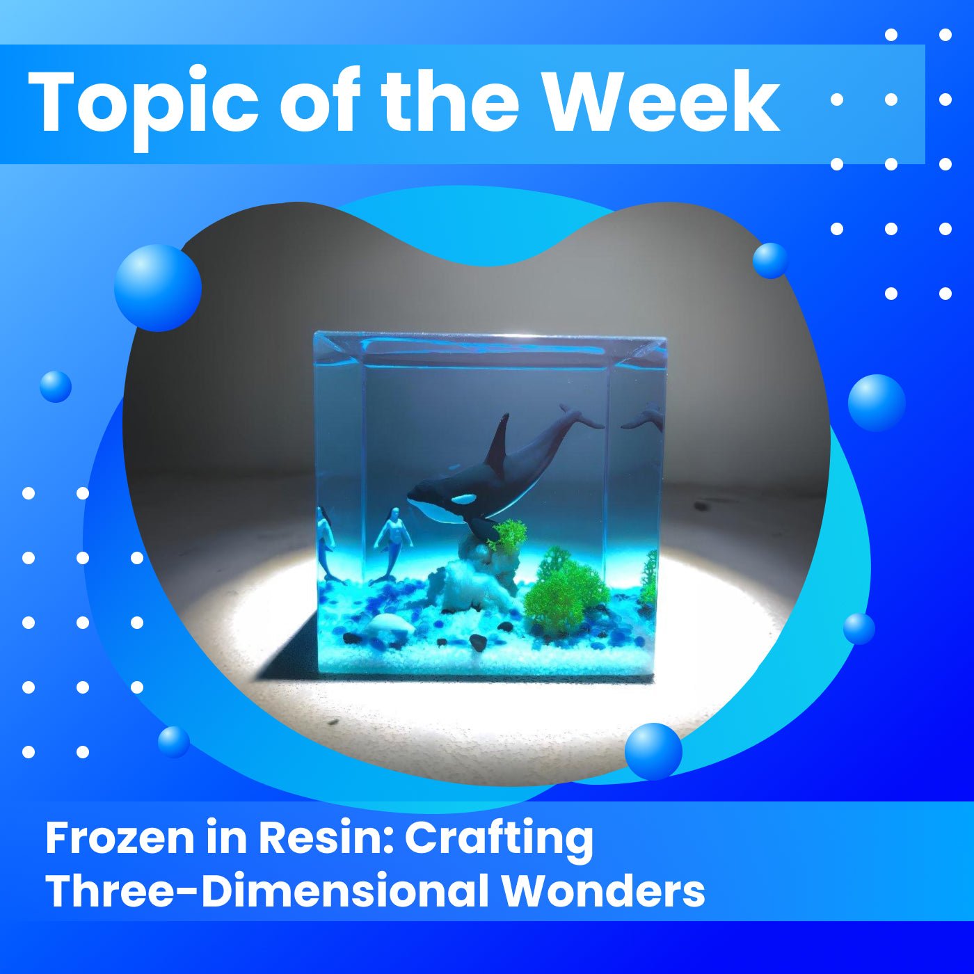 Frozen in Resin: Crafting Three-Dimensional Wonders
